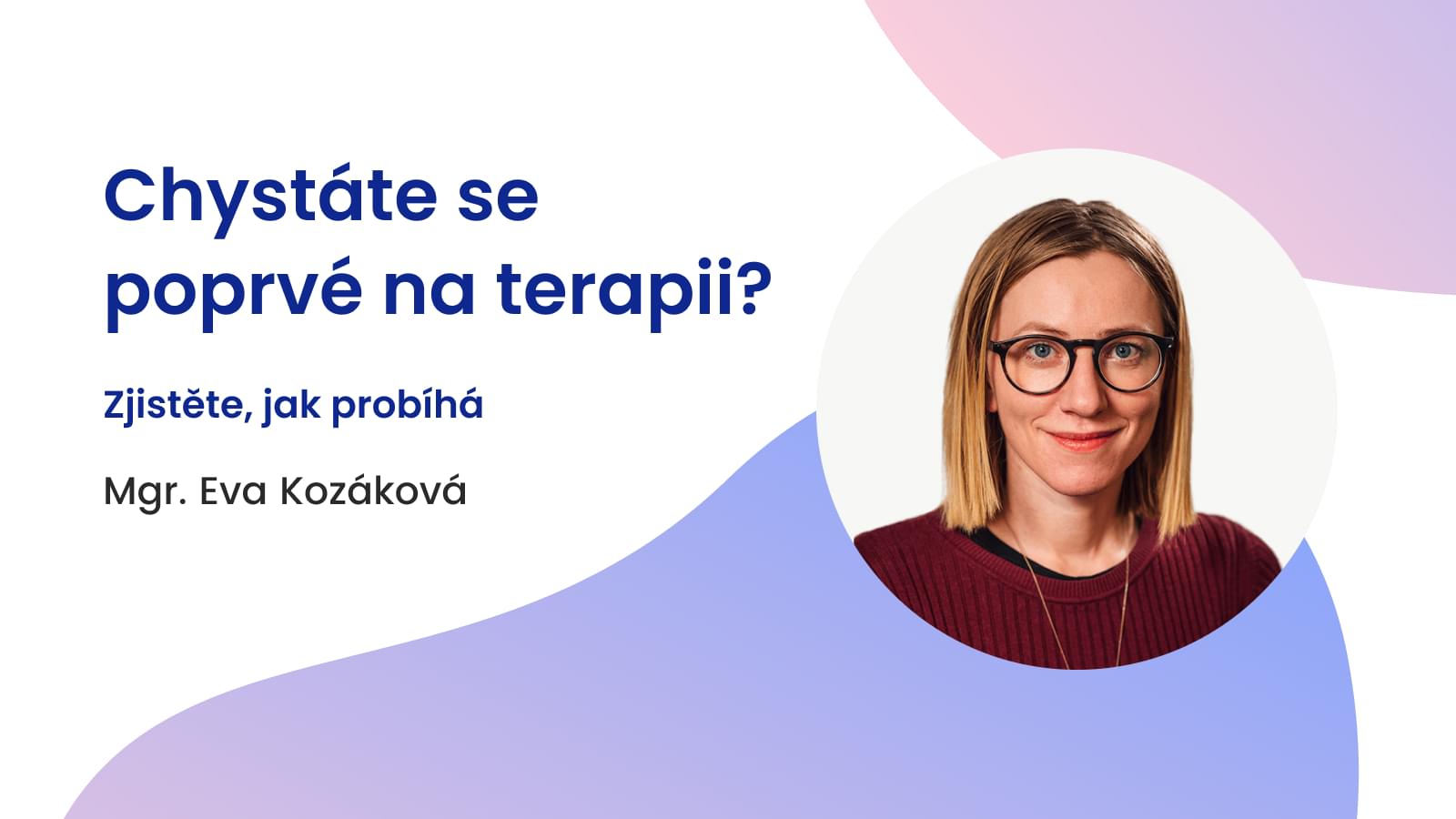 Chystáte se poprvé na terapii? Zjistěte, jak probíhá | Terapie.cz